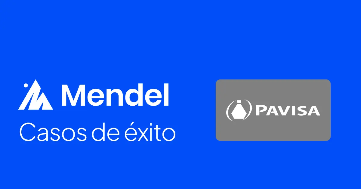 Grupo Pavisa automatiza su control de gastos con Mendel